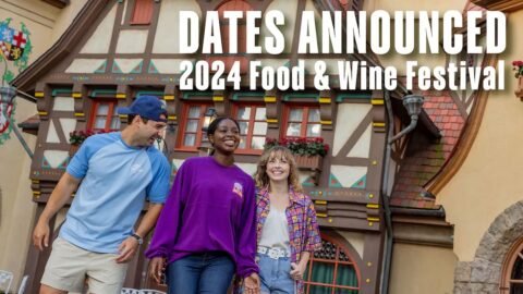 Dates and More for the 2024 Epcot International Food & Wine Festival ...
